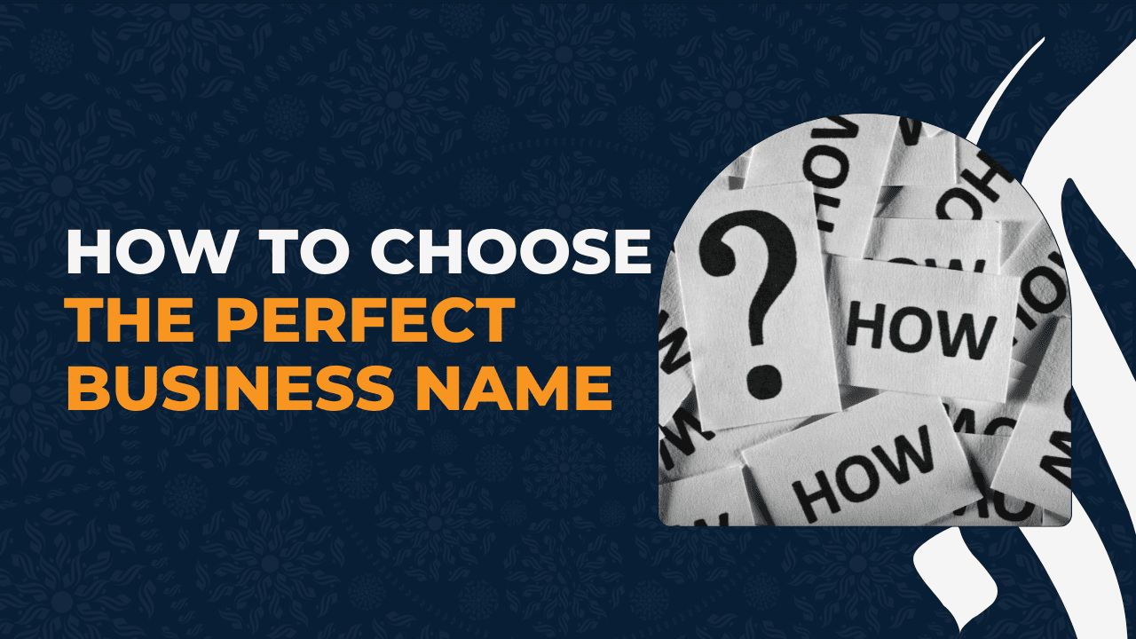 How to Choose the Perfect Business Name | MuslimBiz